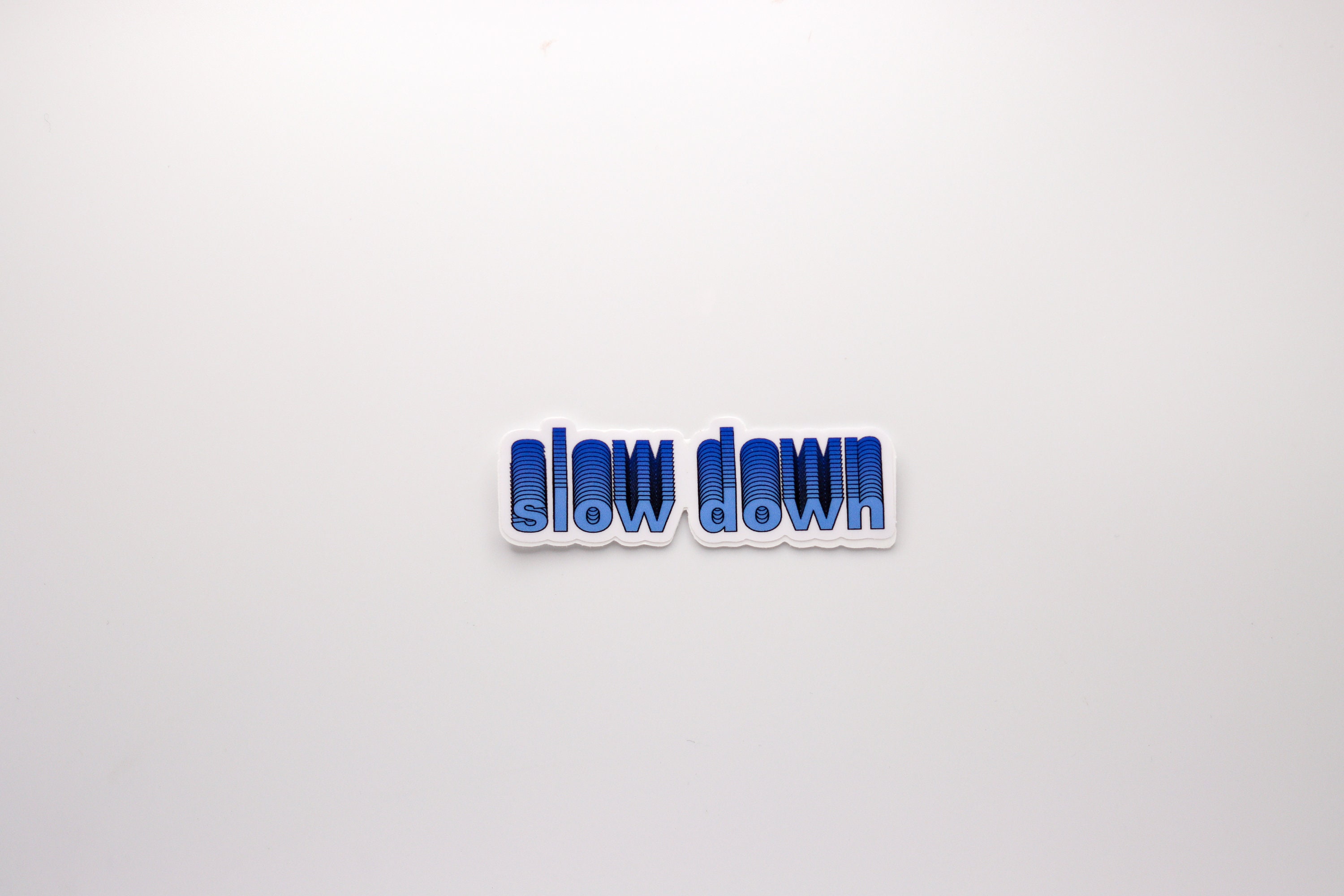 Slow Down Sticker - Etsy