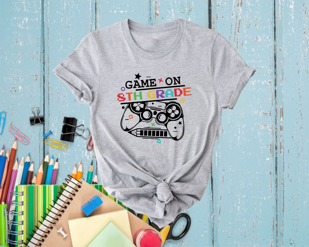 Game on 8th Grade Custom School Grade Tshirt Back to - Etsy