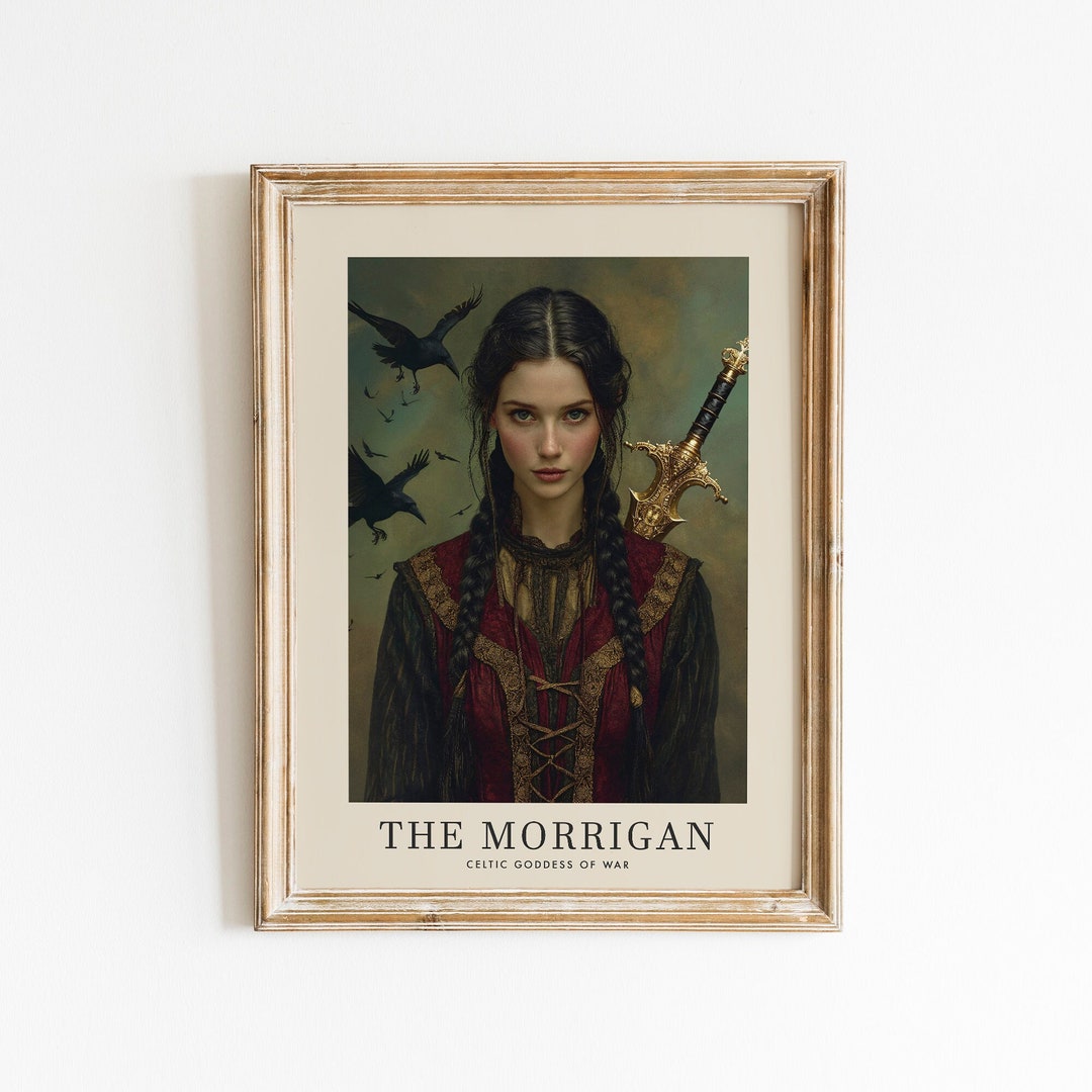 The Morrigan Celtic Goddess of War, Renaissance Print, Wall Art, Celtic ...