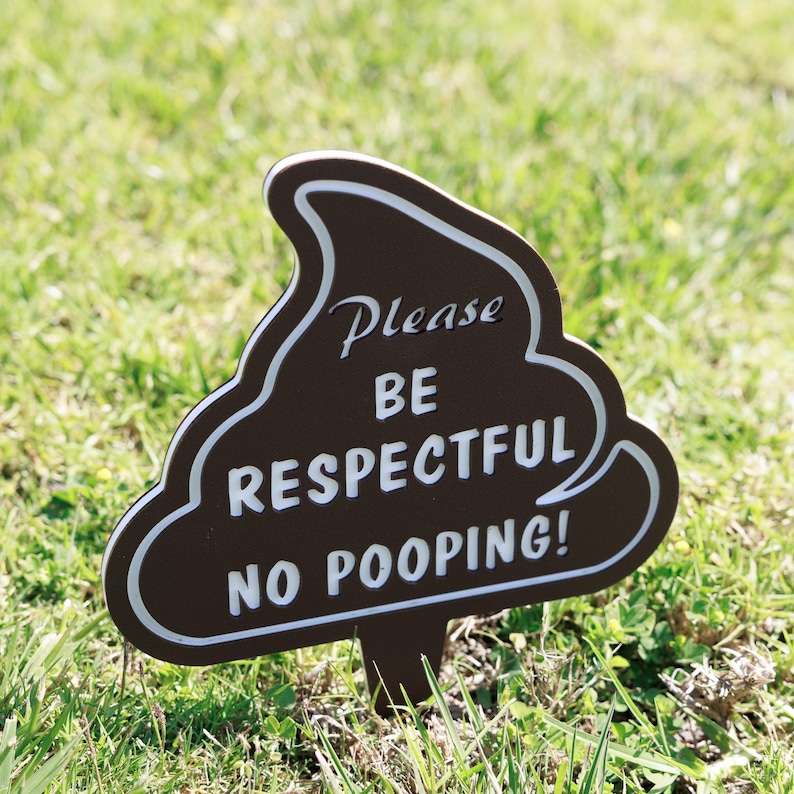Please Be Respectful – No Pooping | Poop Emoji Shape | Funny Yard Sign ...