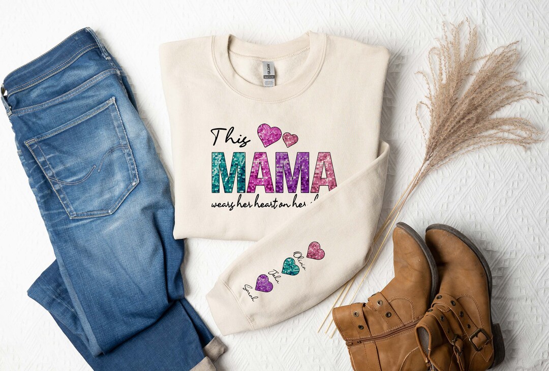 This Mama Wears Her Heart on Her Sleeve Sweatshirt, Custom Mama ...