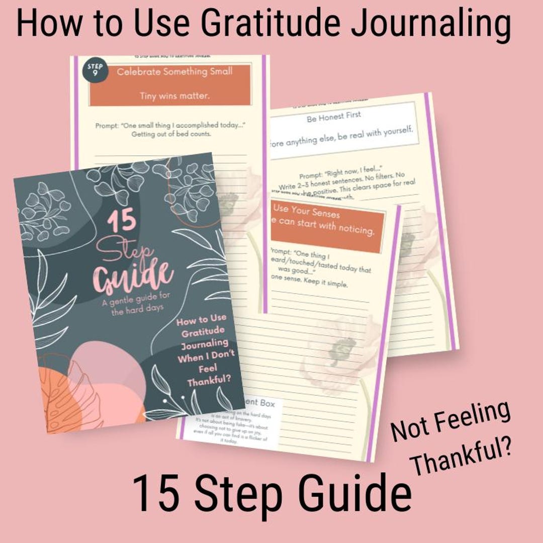 15-step Guide on How to Gratitude Journal When I Don’t Feel Thankful ...