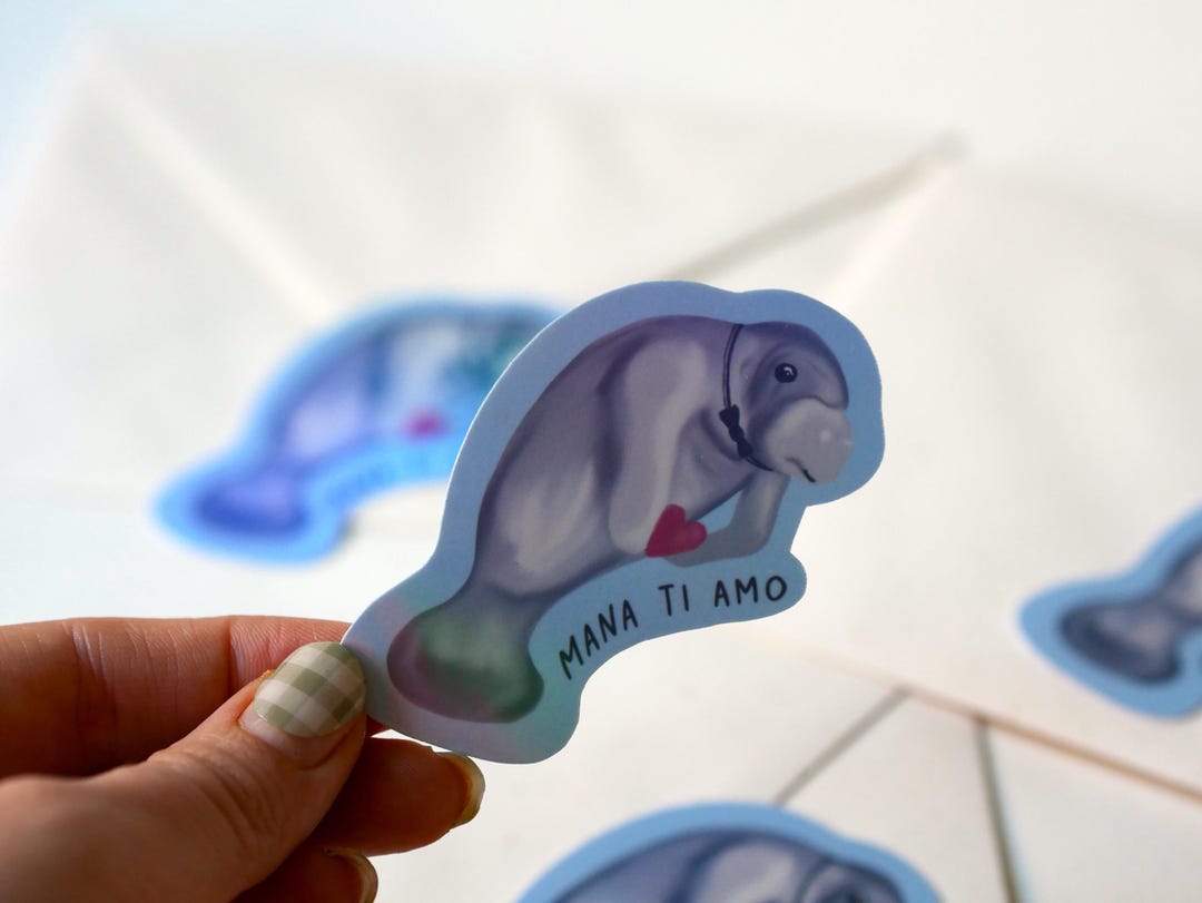 Manatee Sticker Holographic, Mana Ti Amo Quote, Blue Rainbow Vinyl ...