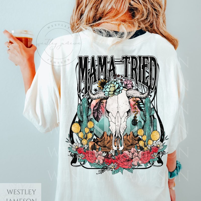 Mama Tried Svg - Etsy