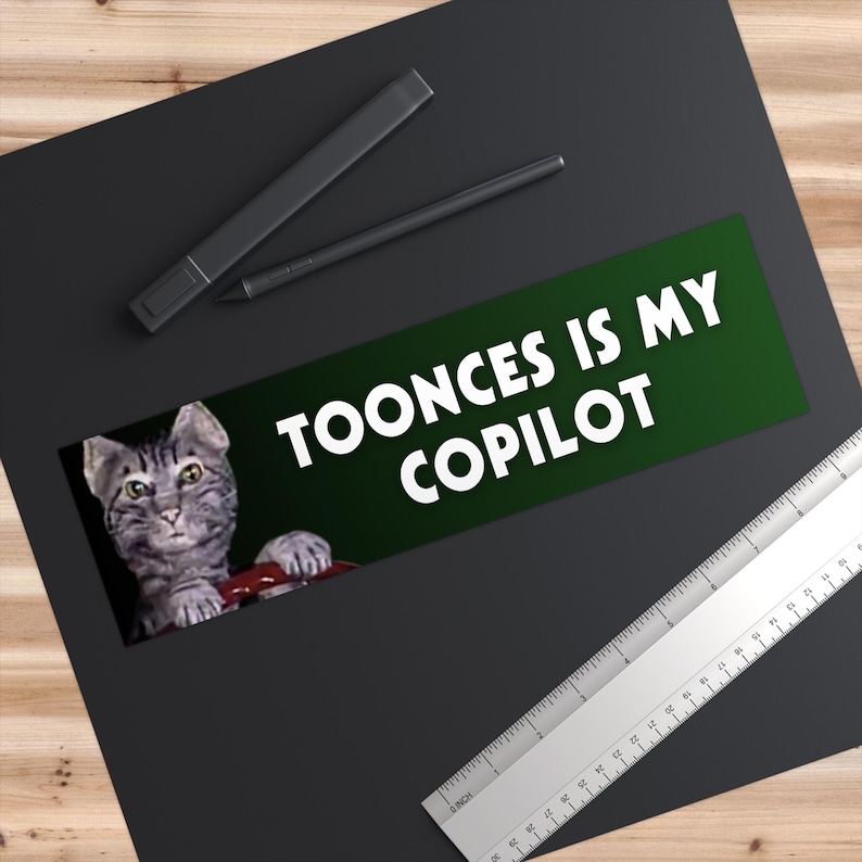 Toonces is My Copilot SNL Bumper Sticker - Etsy