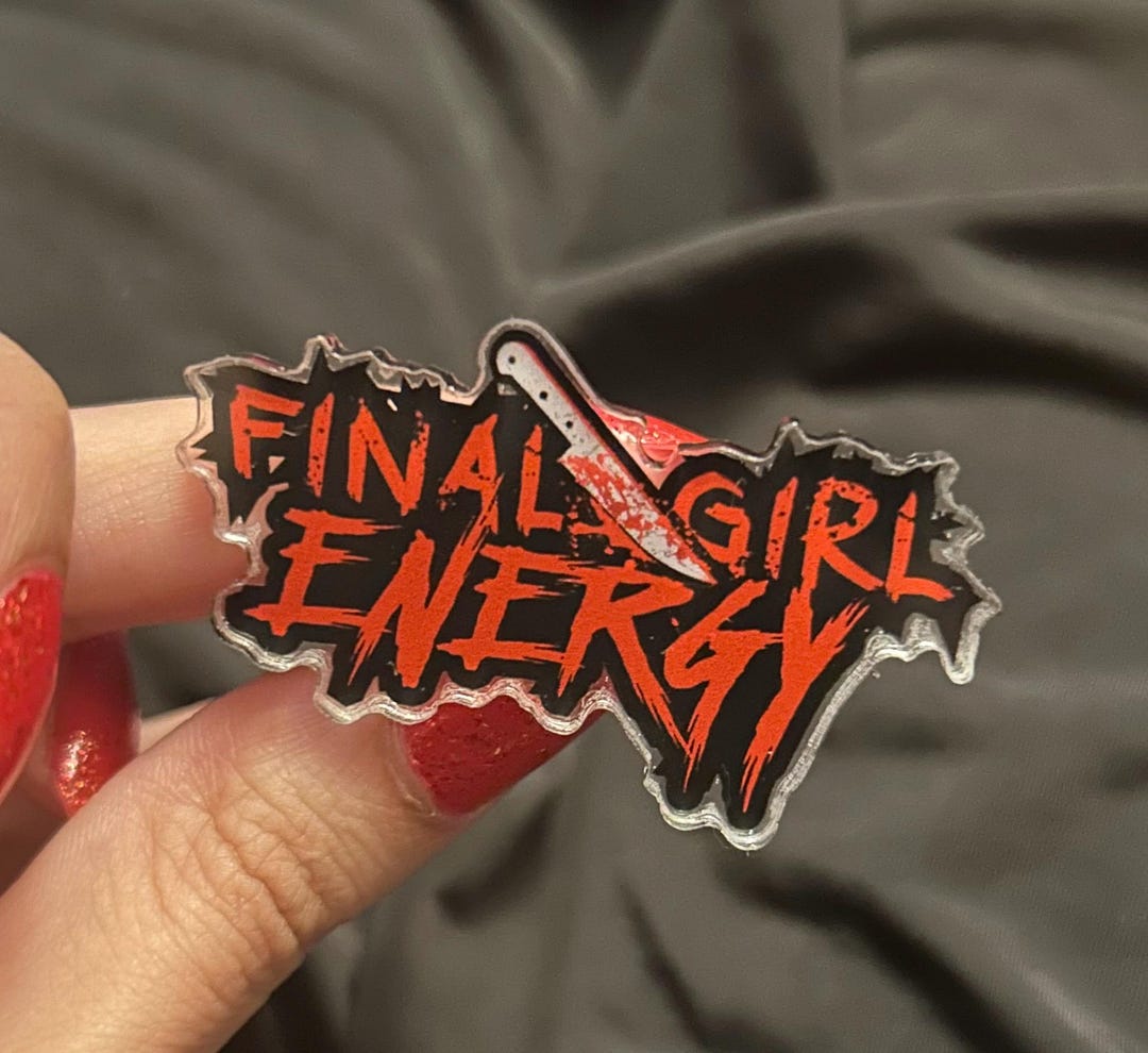 FINAL GIRL ENERGY” Horror Pin! | Spooky Accessory | Horror & Halloween ...