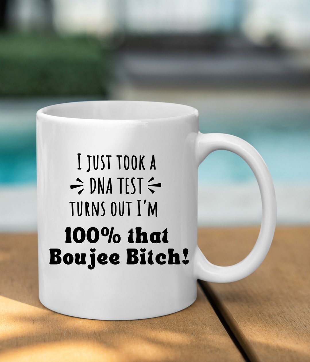Boujee Mug, I Just Took a DNA Test, Gift for Bestie Coworker Best ...