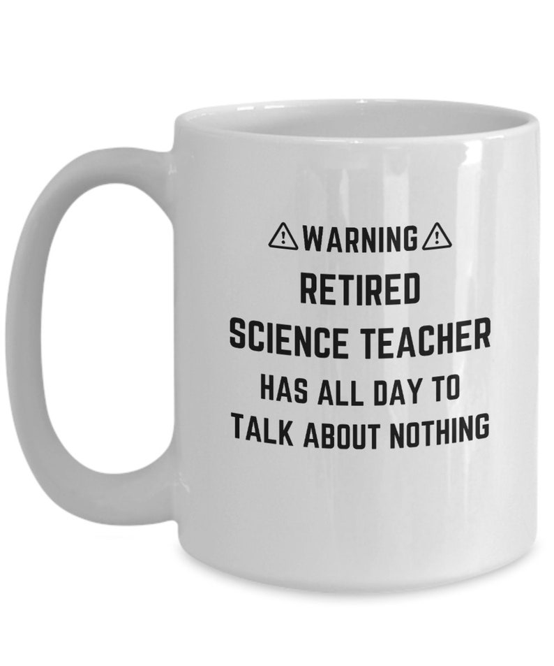 Retired Science Teacher Mug, Unique Funny Gift for Retiring Science ...