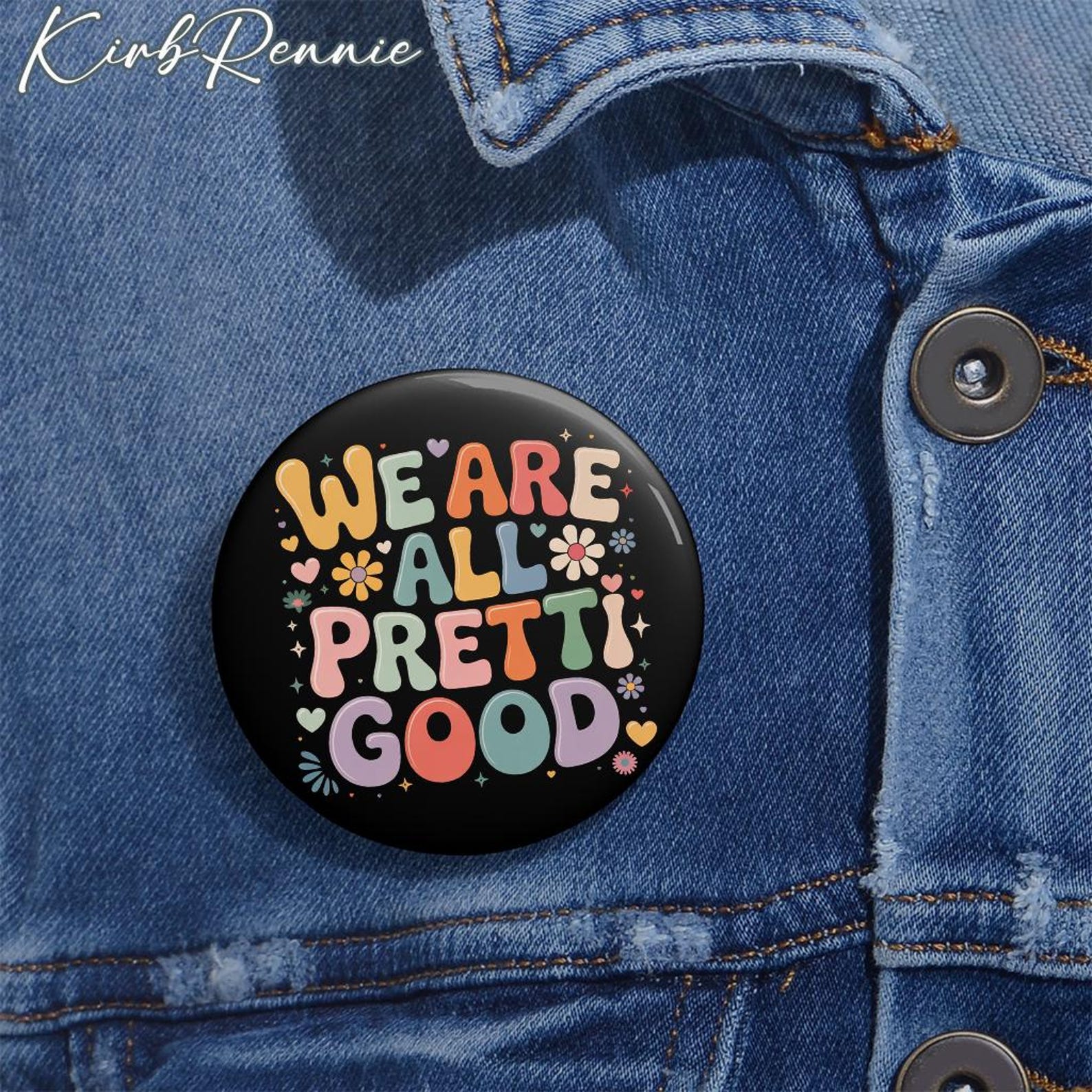 We Are All Pretti Good Pin - Activism Accessory, Political Protest Gear ...