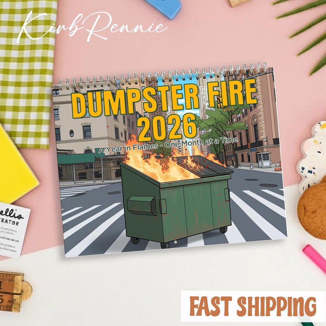 Dumpster Fire Cartoon Calendar 2026, Dumpster Fire Cartoon Wall ...
