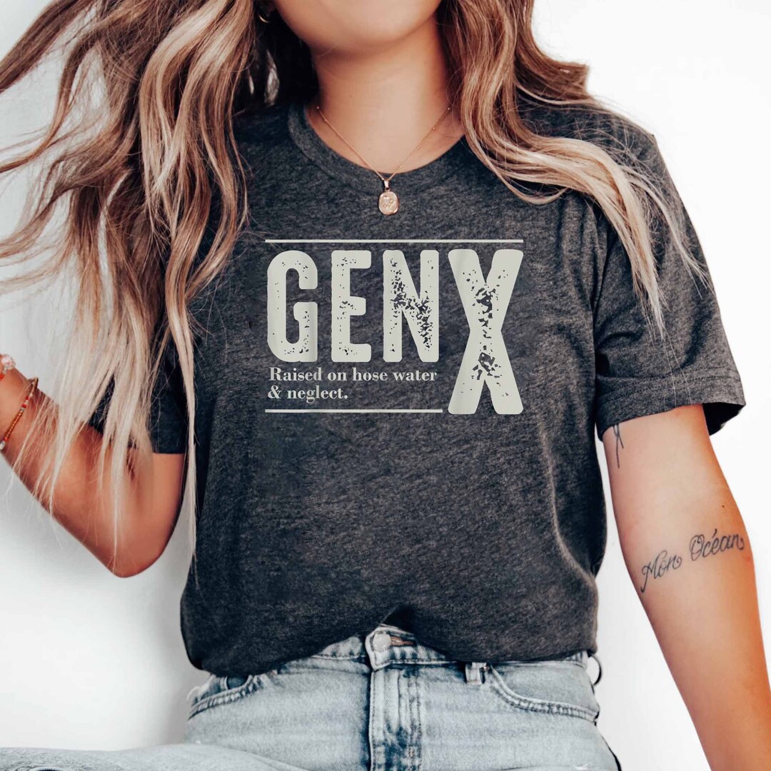 Gen X Shirt, Gen X Tshirt, Generation X Shirt, Generation X T-shirt ...