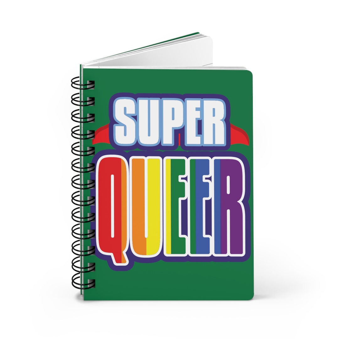 Super Queer - Spiral Bound Journal - Etsy