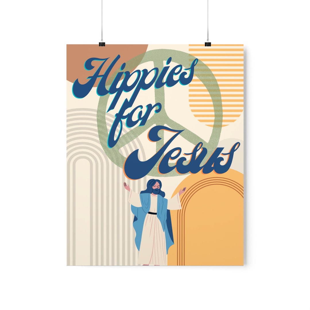 Hippies for Jesus Posters, Dorm Posters, Wall Decor, Dorm Room, Room ...