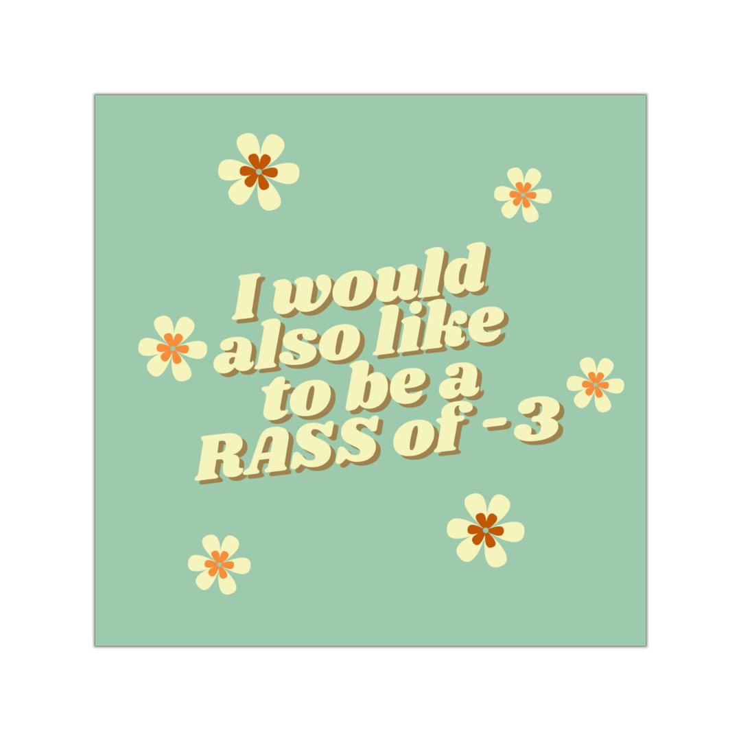 RASS -3 Sticker, Nurse Humor Sticker, Waterproof Vinyl for Water ...