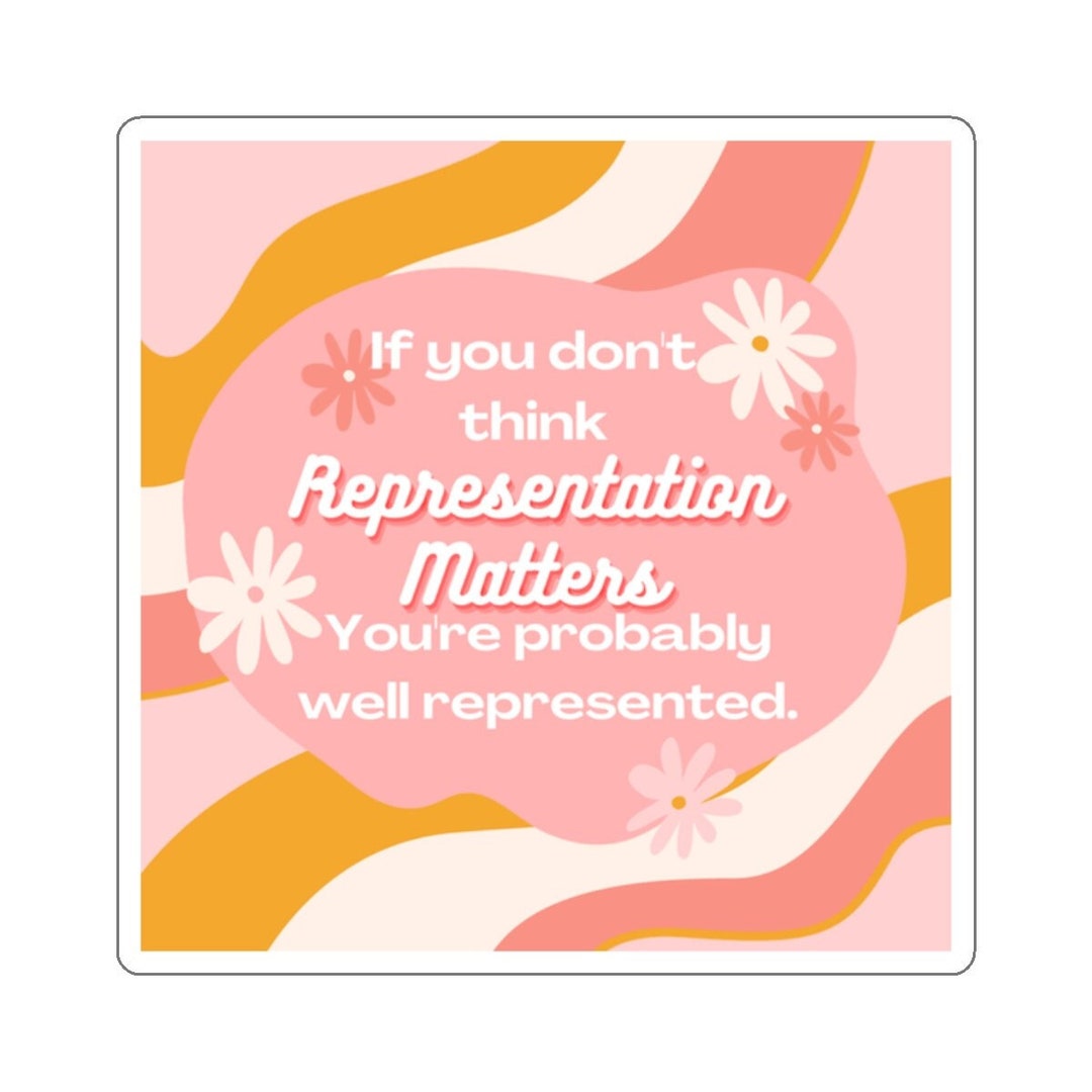 Representation Sticker, Representation Matters, Political, Stickers - Etsy
