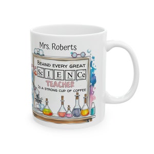 Custom Science Teacher Coffee Mug Design, Teacher Appreciation ...