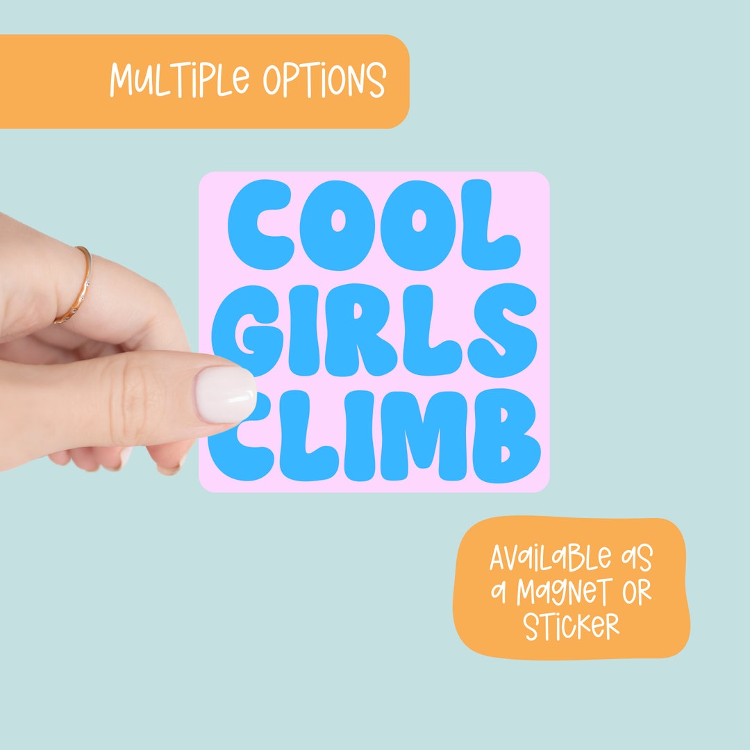 Cool Girls Climb Waterproof Sticker or Magnet, Rock Climbing Stickers ...