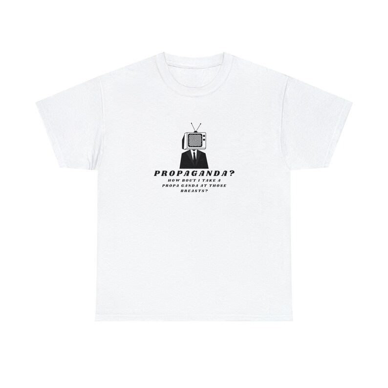 Propaganda Meme Graphic T-shirt, Funny Tiktok Shirt - Etsy