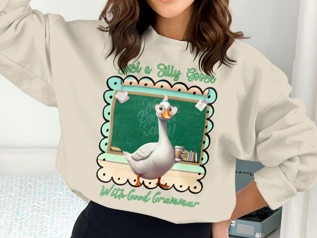 Silly Goose Teacher PNG, Back to School Digital Download, Funny Goose ...