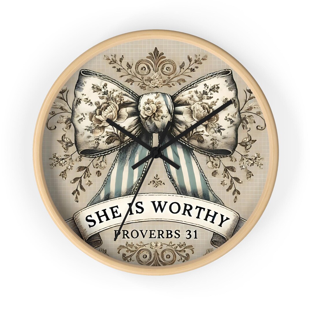 Vintage Coquette Bow Wall Clock, She is Worthy, Proverbs 31, French ...