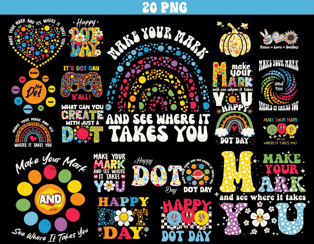 Dot Day Bundle PNG Happy Dot Day Png Dot Day Png Make Your - Etsy
