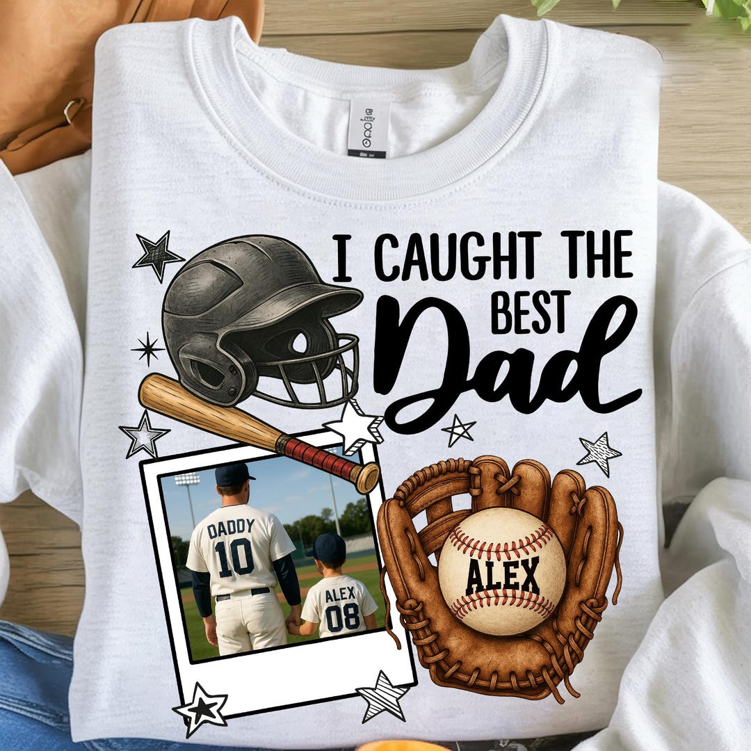 Custom I Caught the Best Dad Baseball Transparent File, Custom Dad and ...