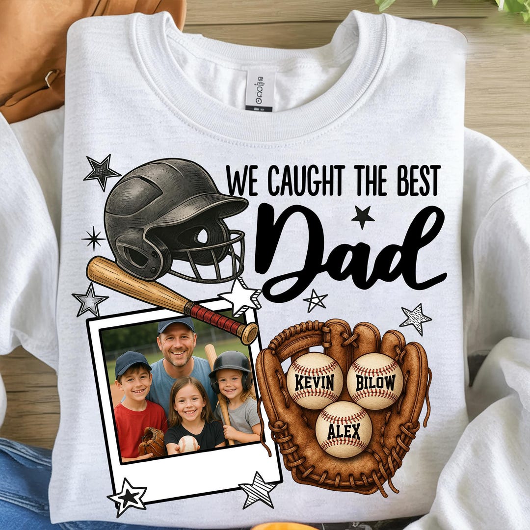 Custom I Caught the Best Dad Baseball Transparent File, Custom Dad and ...