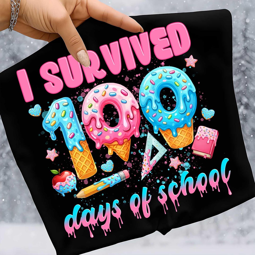 I Survived 100 Days of School Png, 100 Days Ice Cream Drip Png, Happy ...