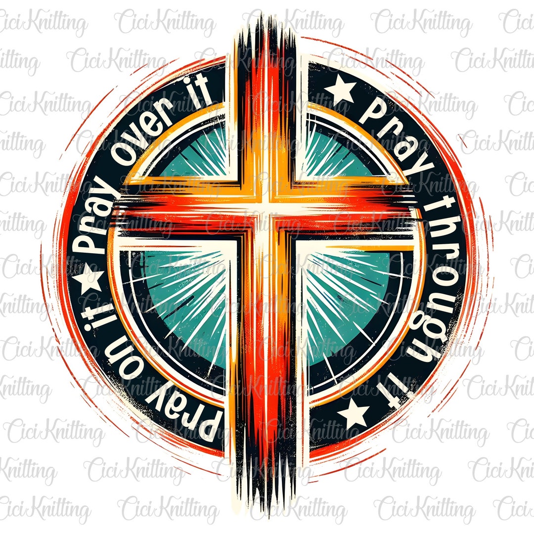 Pray on It Pray Over It Pray Through It Png, Prayer Png, Pray Png ...