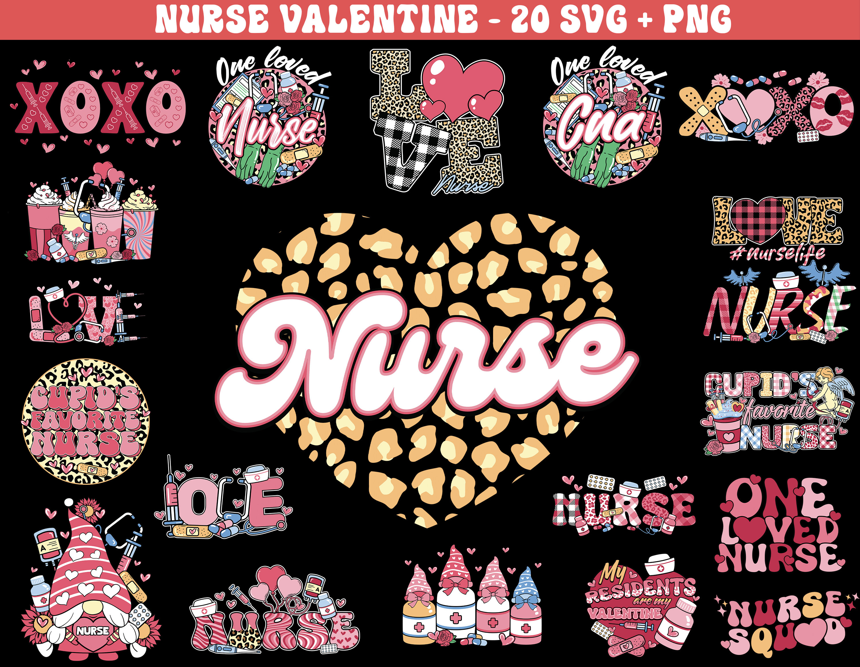 Nurse Valentine Svg Png Bundle Loved Cupids Favorite Nurse Life Xo Xo ...