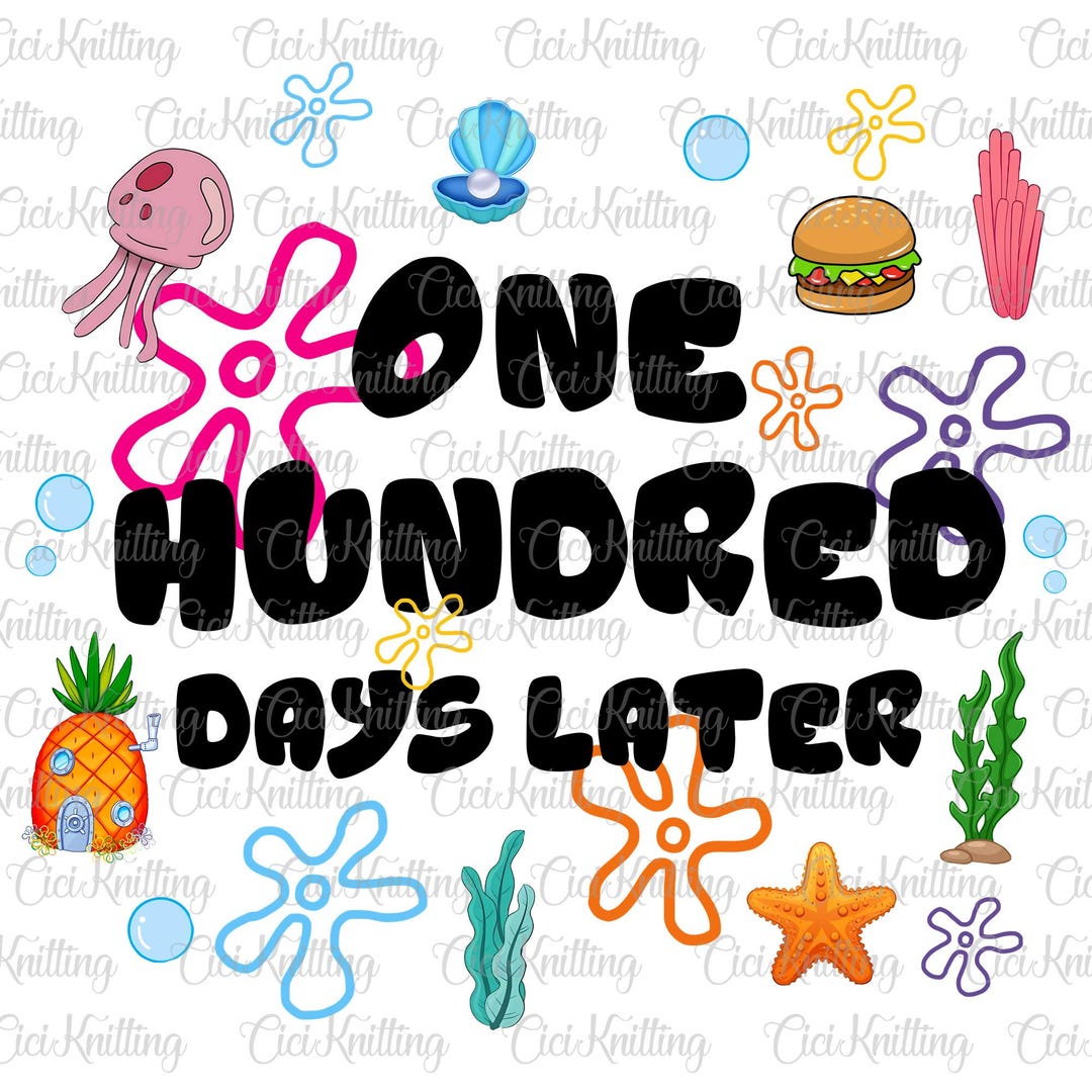 One Hundred Days Later 100 Days of School Png, 100 Days Later 100 Days ...