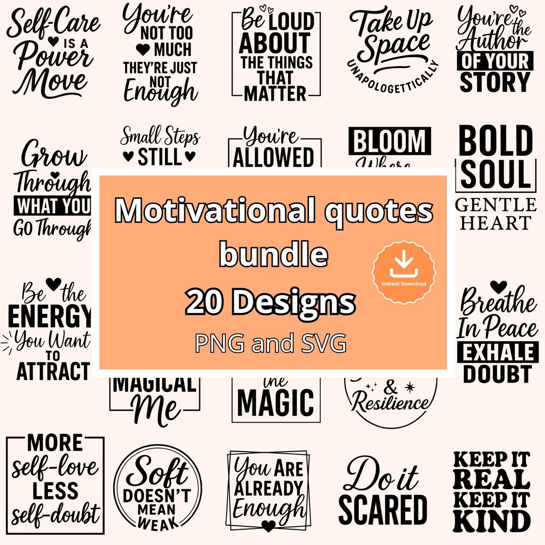 Motivational SVG Bundle Positive Quote, 20 Motivational PNG Designs ...
