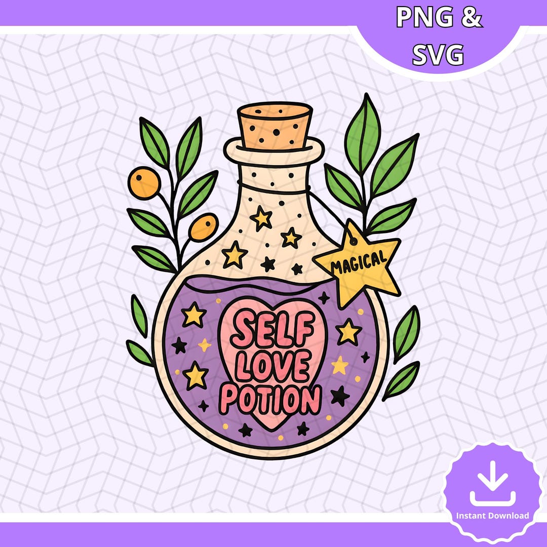 Self Love Potion SVG PNG, Cute Magic Bottle Png, Mental Health SVG ...