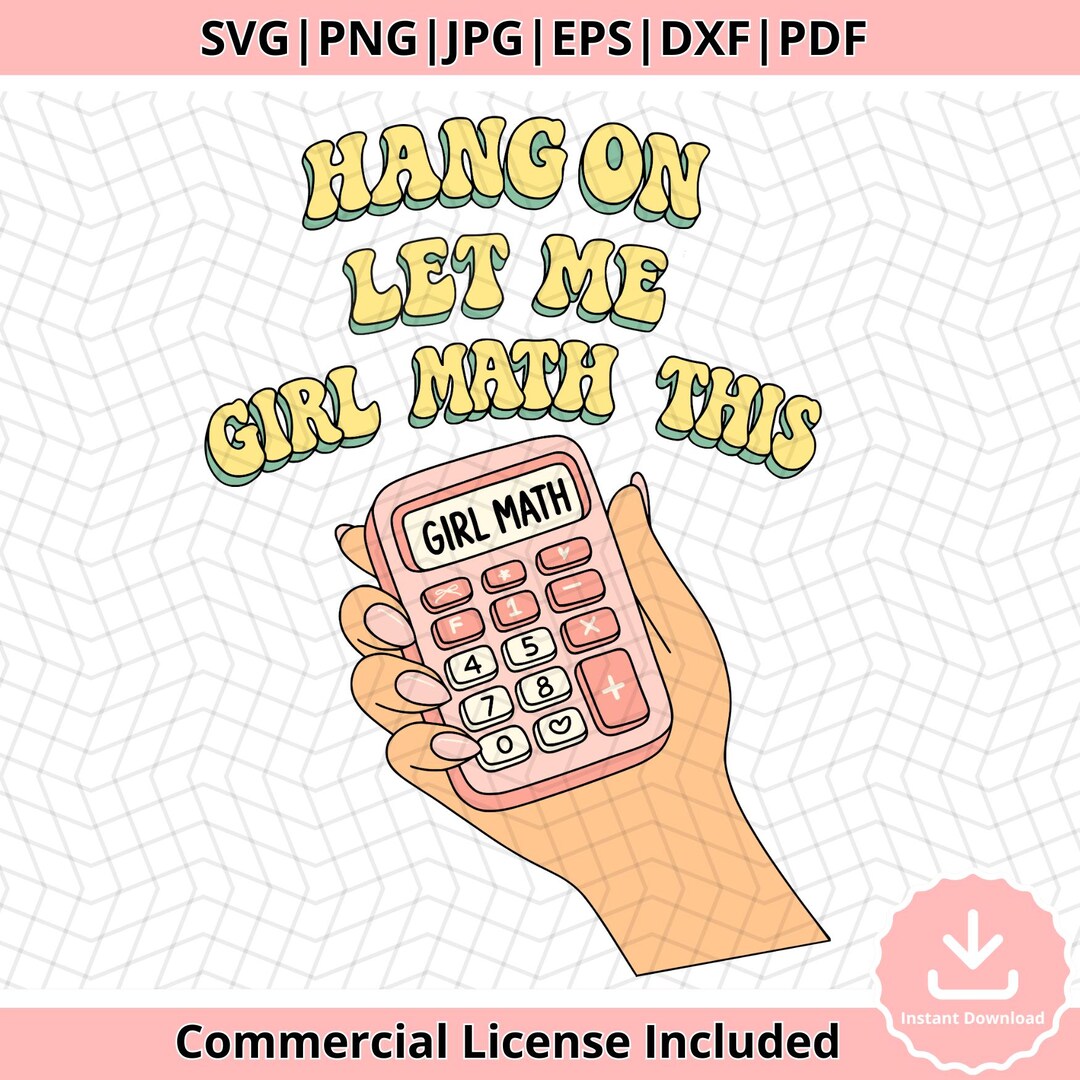 Girl Math SVG: Funny Pink Calculator Clipart for Cricut & Silhouette ...