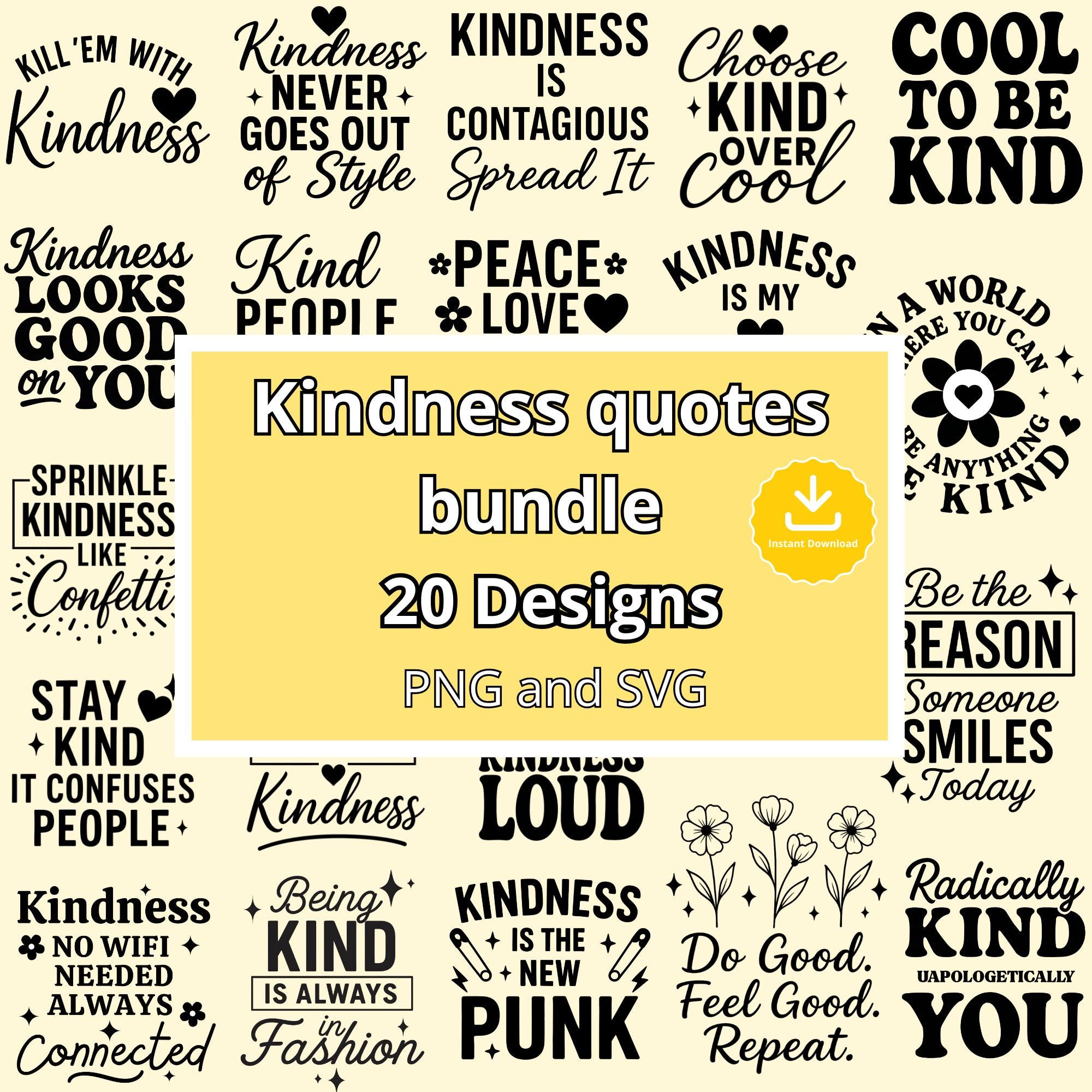 Kindness Quotes SVG Bundle, 20 Positive Quotes PNG, Kindness Svg Png ...