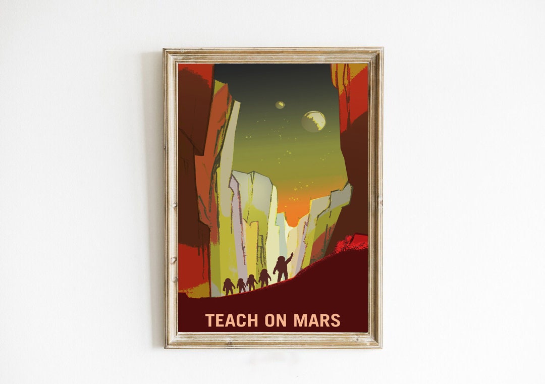 Teach on Mars NASA Propaganda Poster Travel Minimal Artwork - Etsy