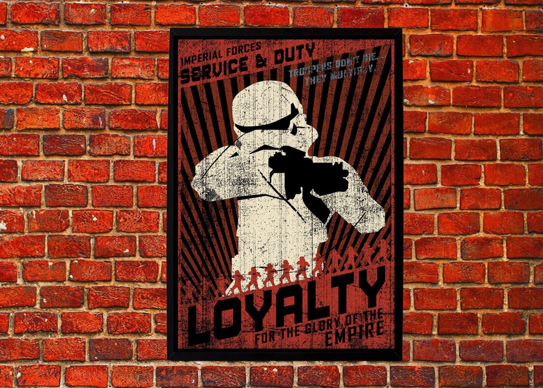 Star Wars Propaganda Imperial Forces Service and Duty Be a Stormtrooper ...