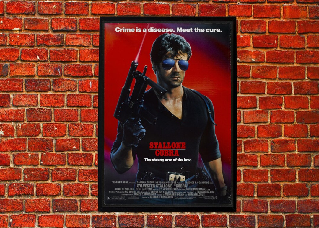 Cobra 1986 Crime is a Disease. Meet the Cure. Official Movie Cover ...