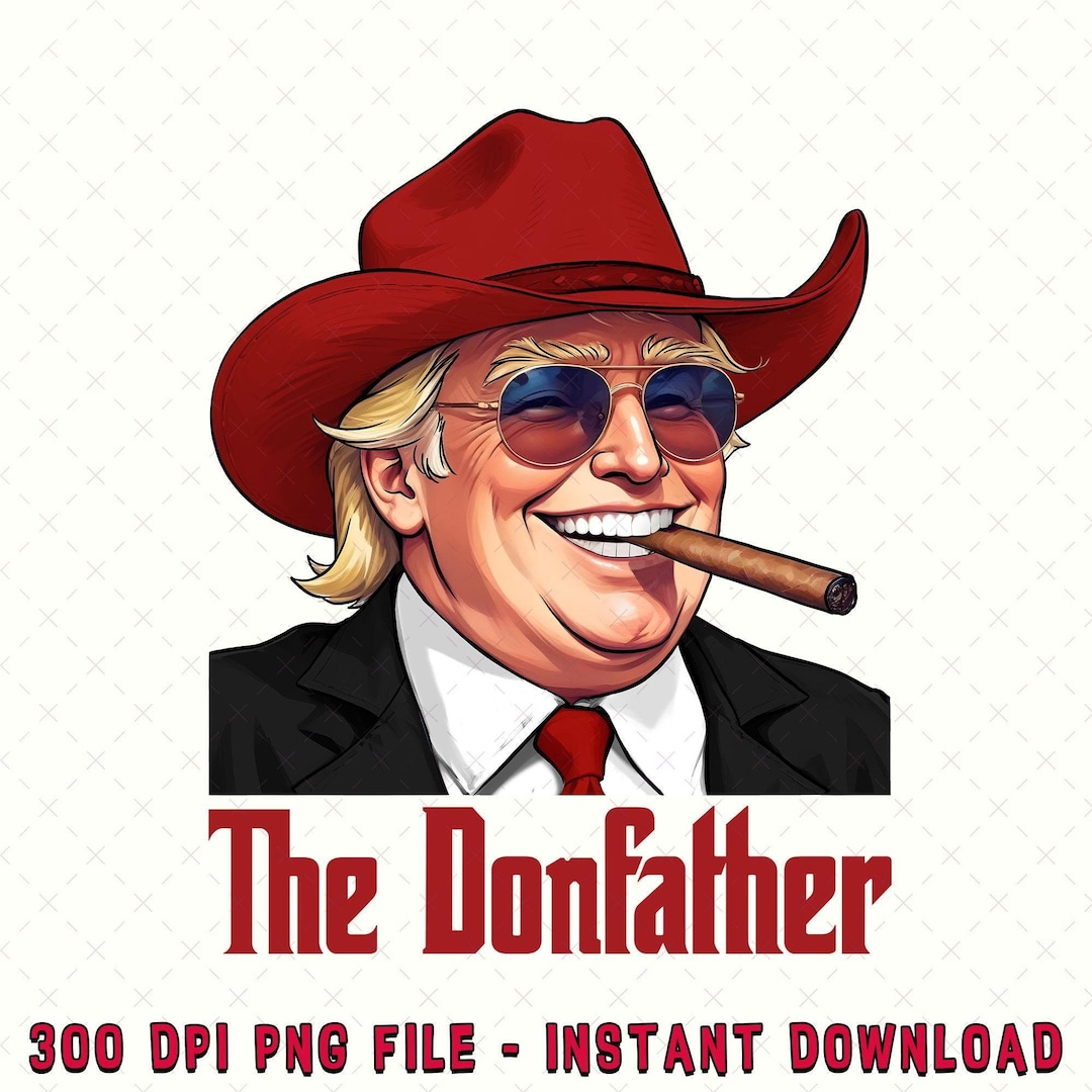 The Donfather Trump Png, Western Trump I'll Be Home for Christmas Trump ...