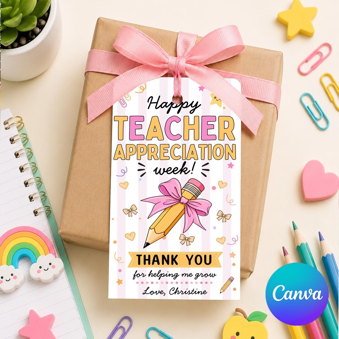 Teacher Appreciation Week Gift Tag Canva Template, Editable Thank You ...