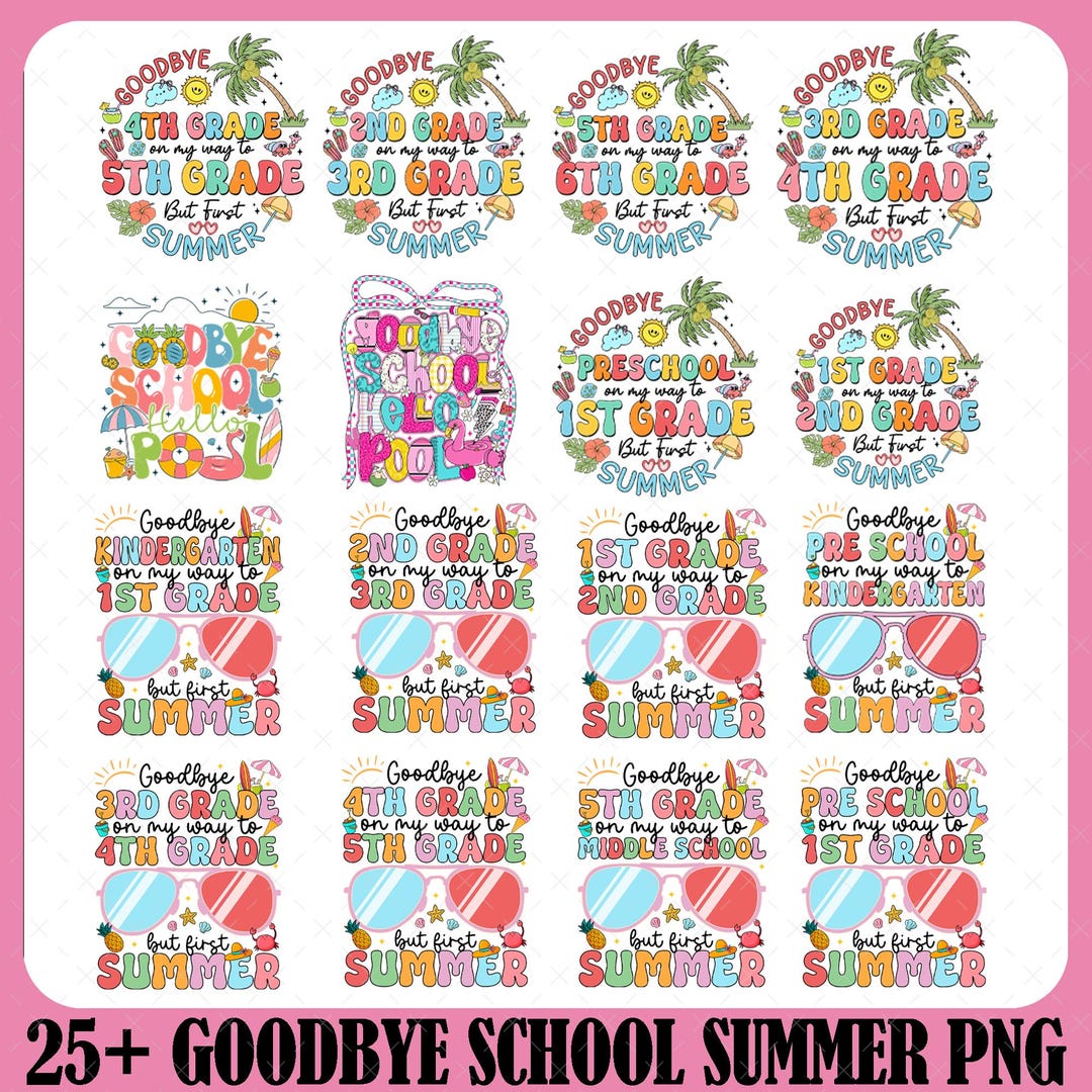25+ Goodbye School Hello Summer Png, Back to School Png Bundle, Summer ...
