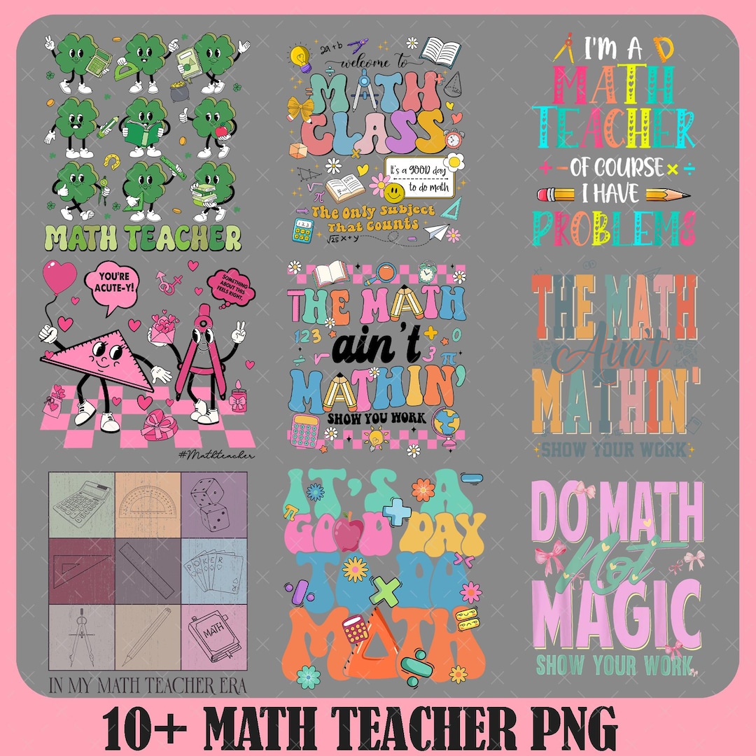 10+ Funny Math Teacher Bundle Png , the Math Ain't Mathin Meme, Show ...
