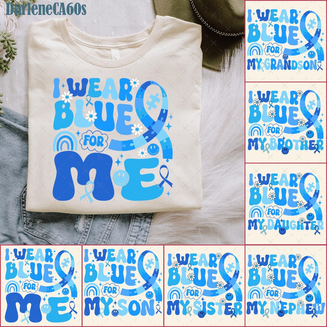Custom I Wear Blue for Autism Awareness Png Bundle, Autism Family Png ...