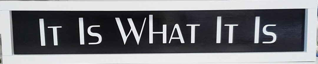 It is What It is Sign - Etsy