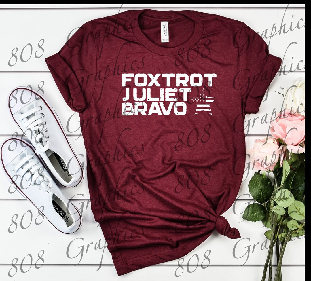 Foxtrot Juliet Bravo BELLA CANVAS Screenprinted Not a Transfer. - Etsy