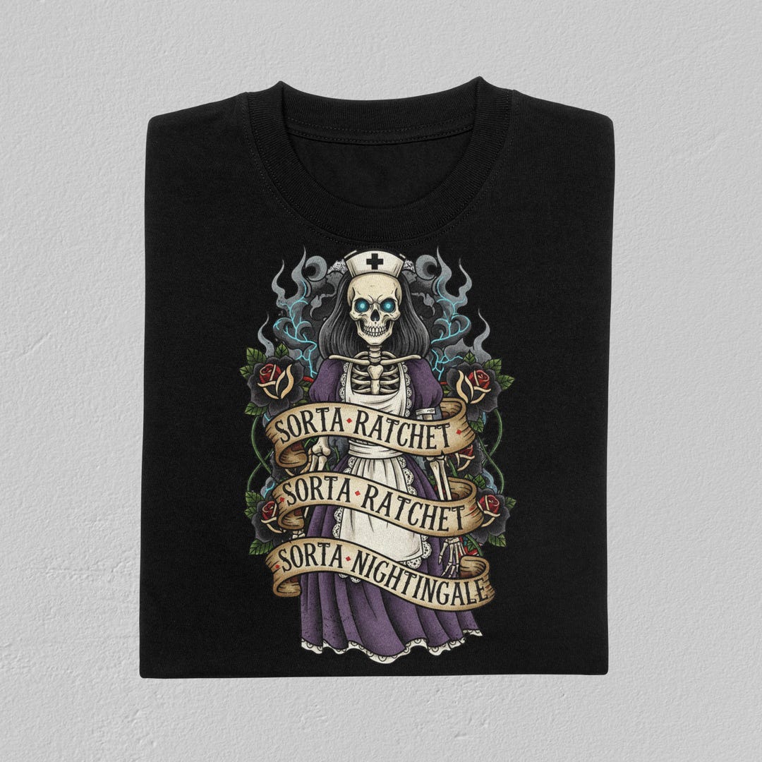 Sorta Ratchet Sorta Nightingale Skeleton Nurse Halloween: SVG & PNG ...
