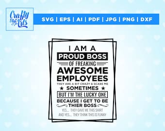 I Am A Proud Boss SVG, Proud Boss Svg, Boss Svg, Gift for Boss Svg, I ...