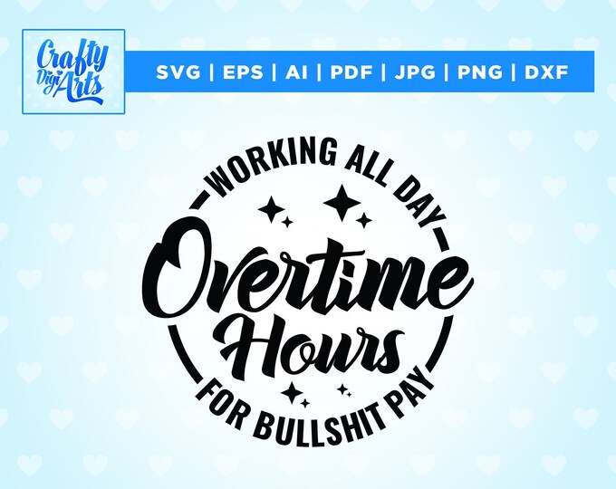 Overtime Hours SVG PNG - Etsy Canada