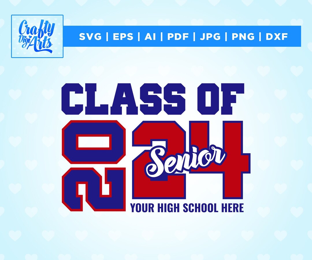 Class of 2024 Senior Svg, Senior 2024 Svg, Graduation SVG, Class of ...