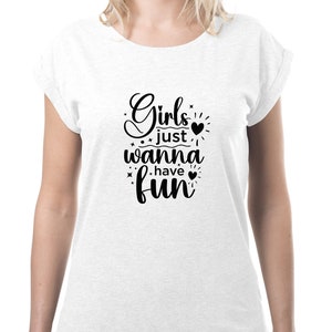Girls Just Wanna Have Fun Svg, Girls Svg, Fun Svg, Girls Party Svg ...